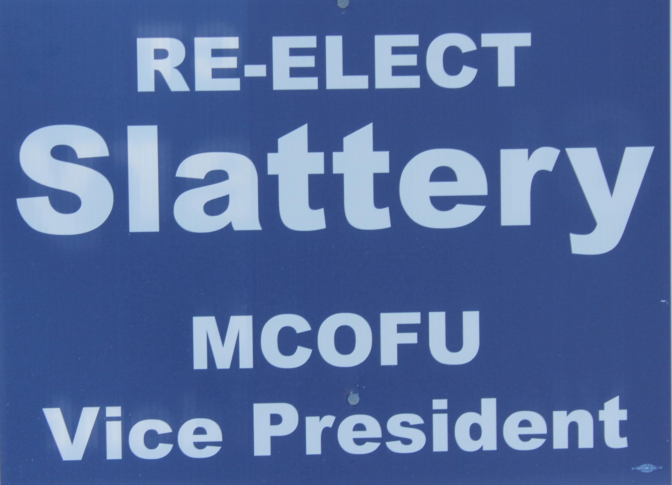 Vote to Re-Elect Ted Slattery MCOFU Vice President - Chris Murphy Media
